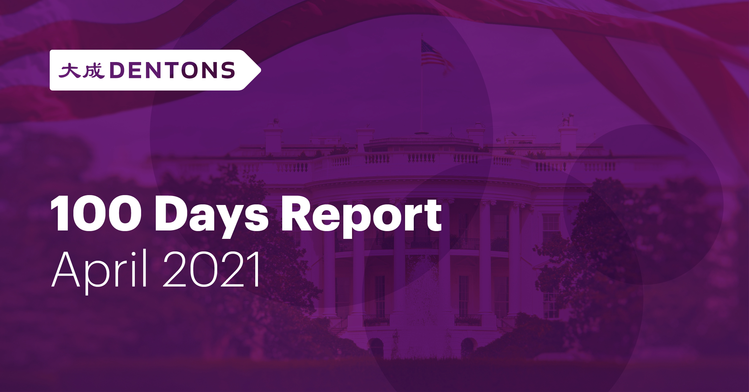 Dentons 100 Days Report dentons-100-days-report